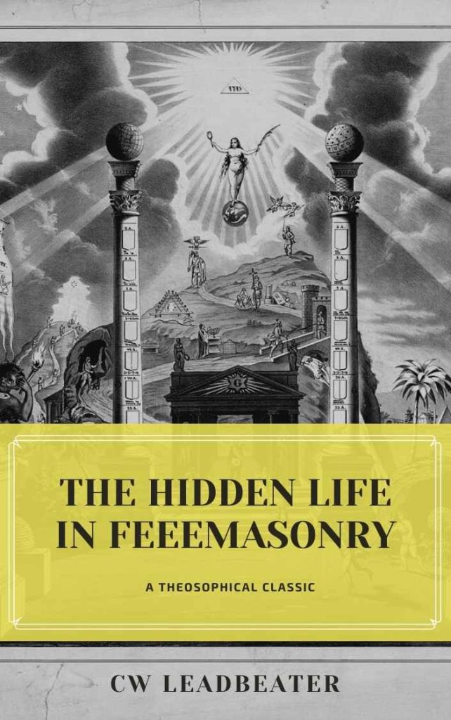 The Hidden Life in Freemasonry – ARHATIC ALCHEMY